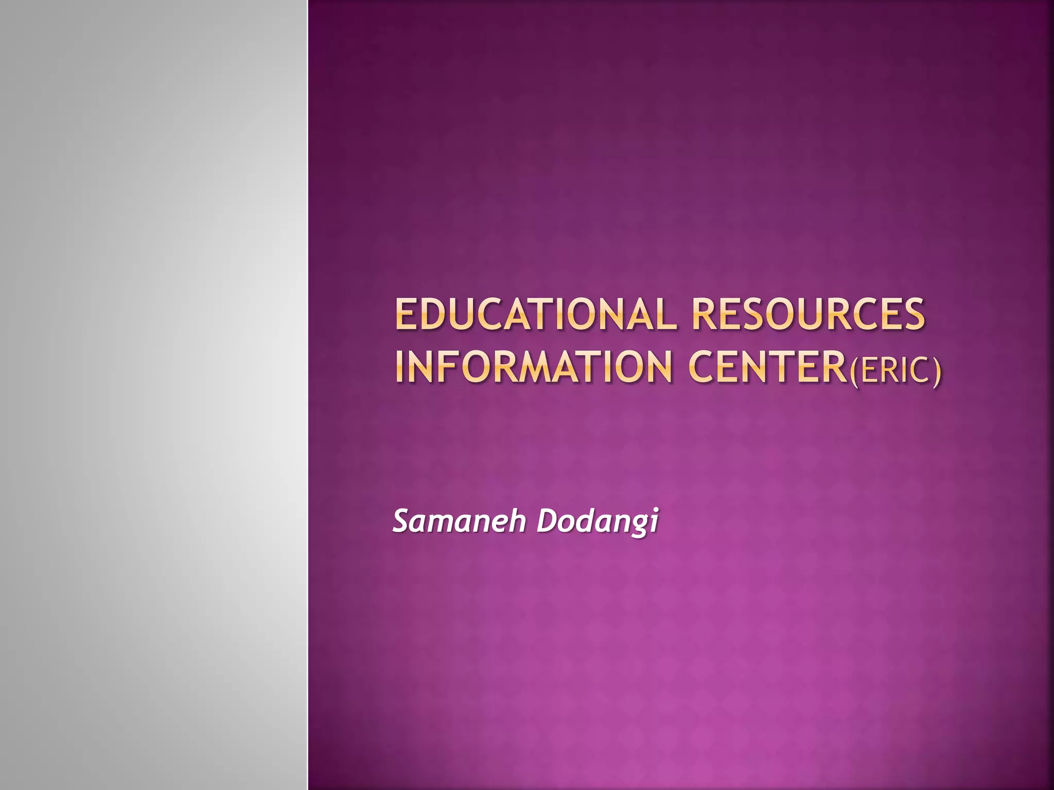 educational-resources-information-center-eric-ppt