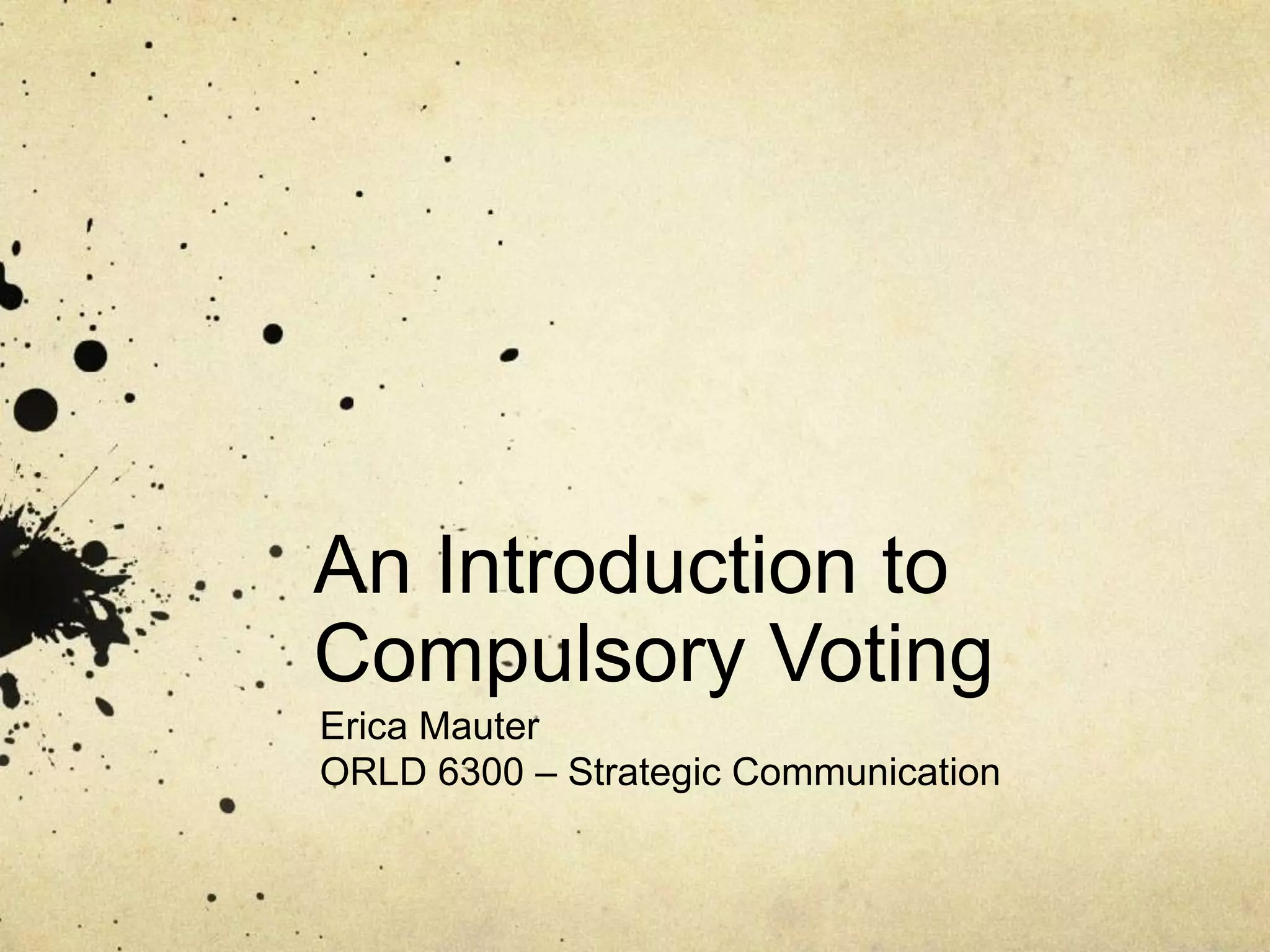 An Introduction to Compulsory Voting | PPT
