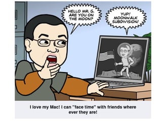 Eric & andy bitstrips-12: "I-love-my-Mac!" | PPT