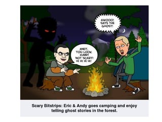 Eric & Andy Bitstrips 23 Scary-Bitstrips | PPT