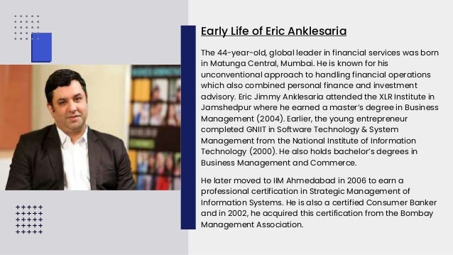 Eric Anklesaria Biography of an inspirational financial advisor.pptx