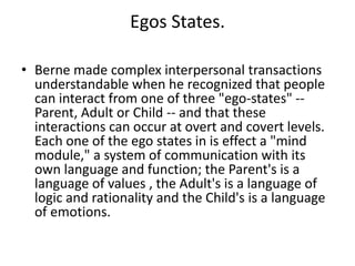 Eric berne’s ta | PPTX