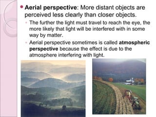 Monocular Cues Aerial Perspective