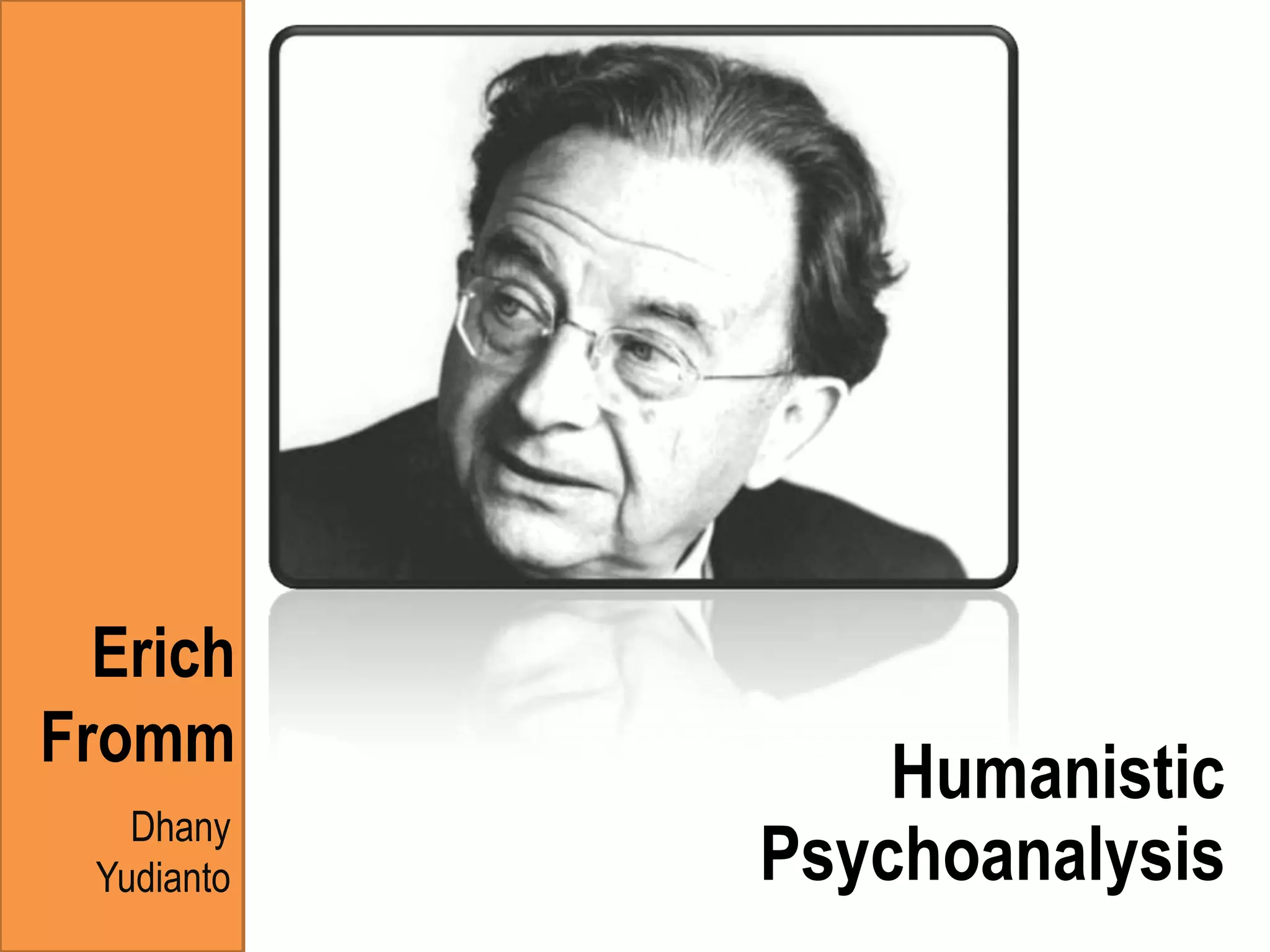 teori kepribadian Erich fromm | PPTX