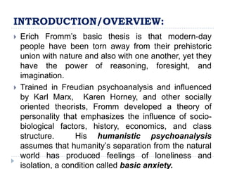 Erich fromm humanistic psychoanalysis | PPTX