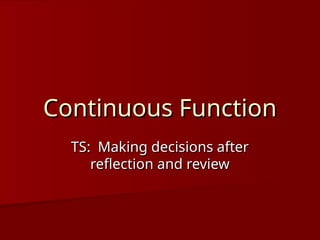 Continuity ppt- masteral (functions and relations) | PPT