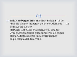 Erick erikson | PPTX