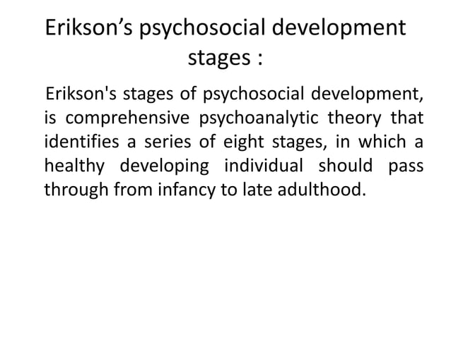 Erickson development stages | PPTX