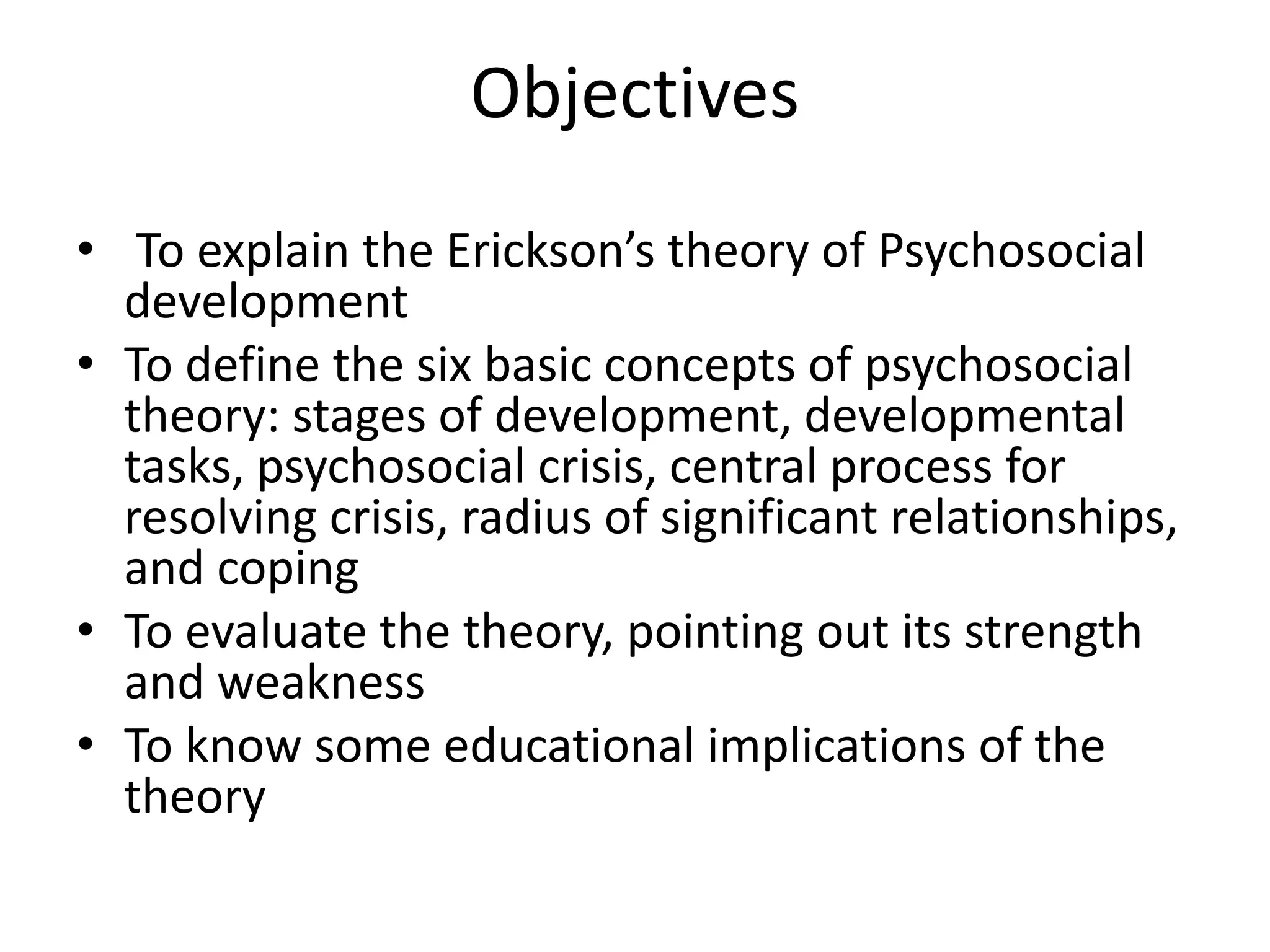 Ed102 Erickson’s theory of psychosocial development | PPTX