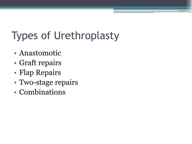 urethroplasty | PPTX | Medical Health