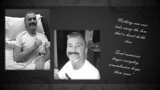 In Memory Of Eric Rosselot | PPT