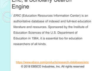 Eric, The scholarly search engine | PPT