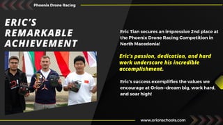 Eric Shines at Phoenix Drone Finals, Inspiring Orion’s Future!.pdf