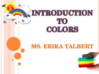 The Colors of The Rainbow | PPT