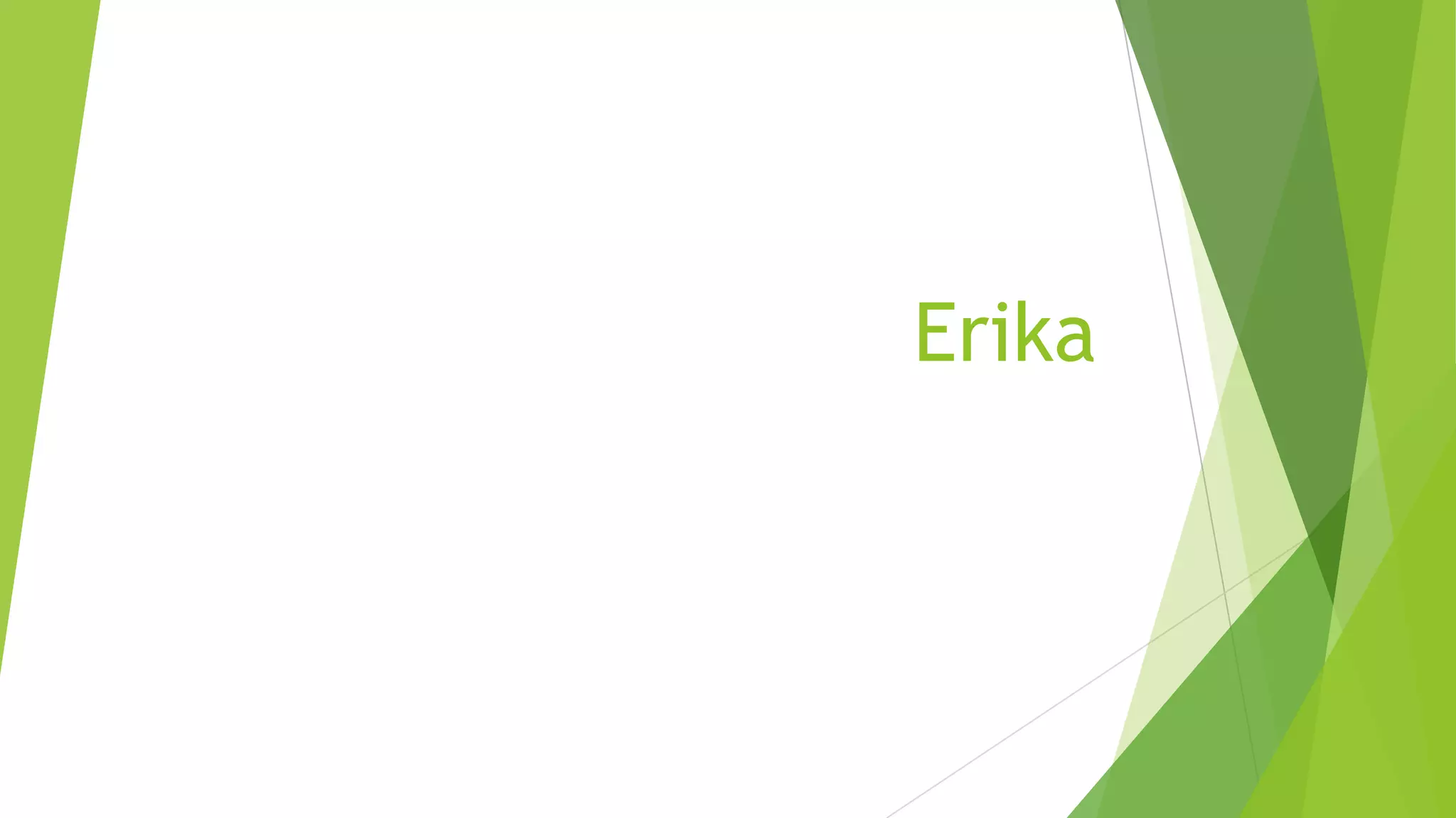 Erika | PPT