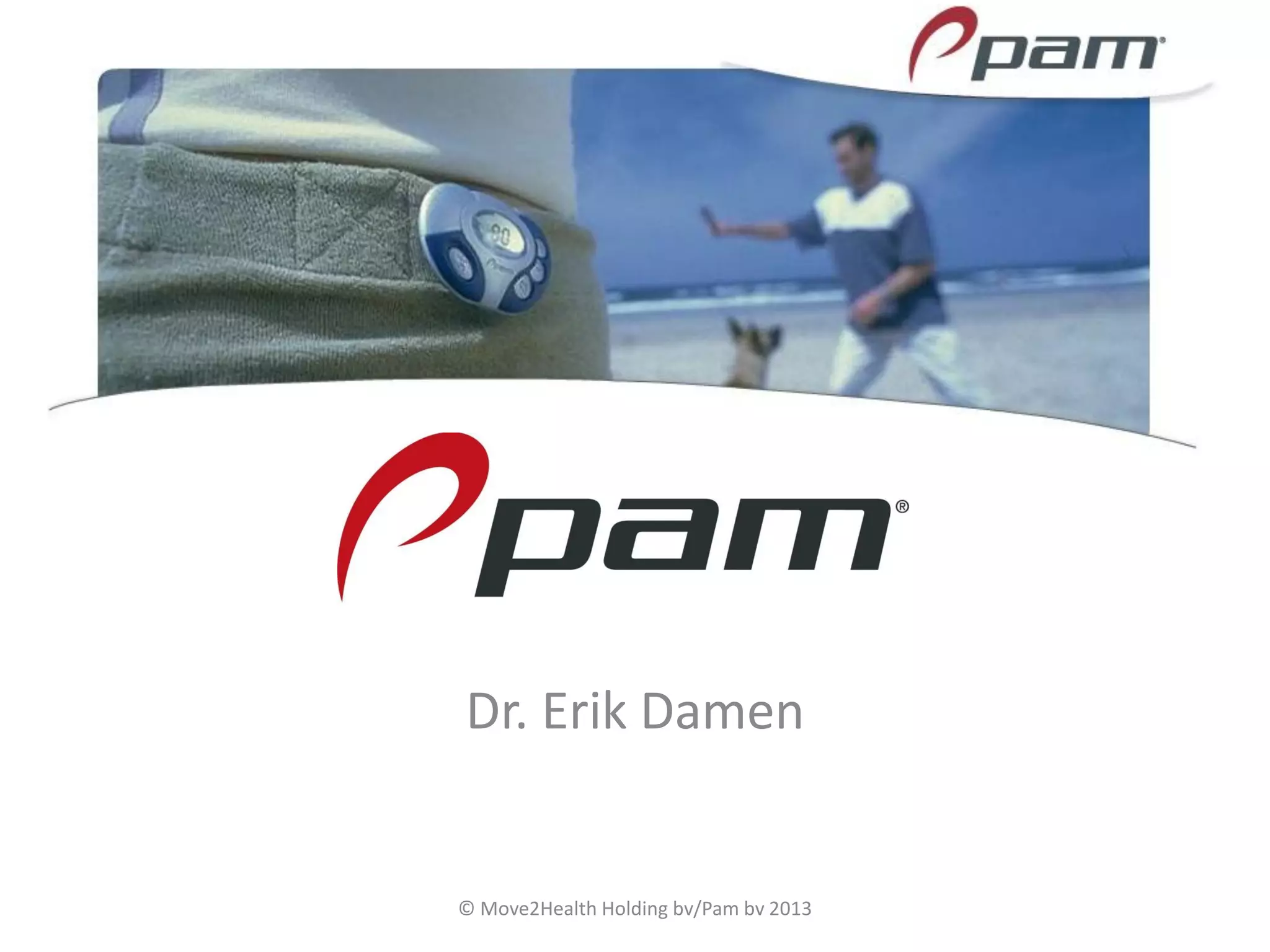 13 years of lessons learned - Erik Damen - PAM activity monitor ...