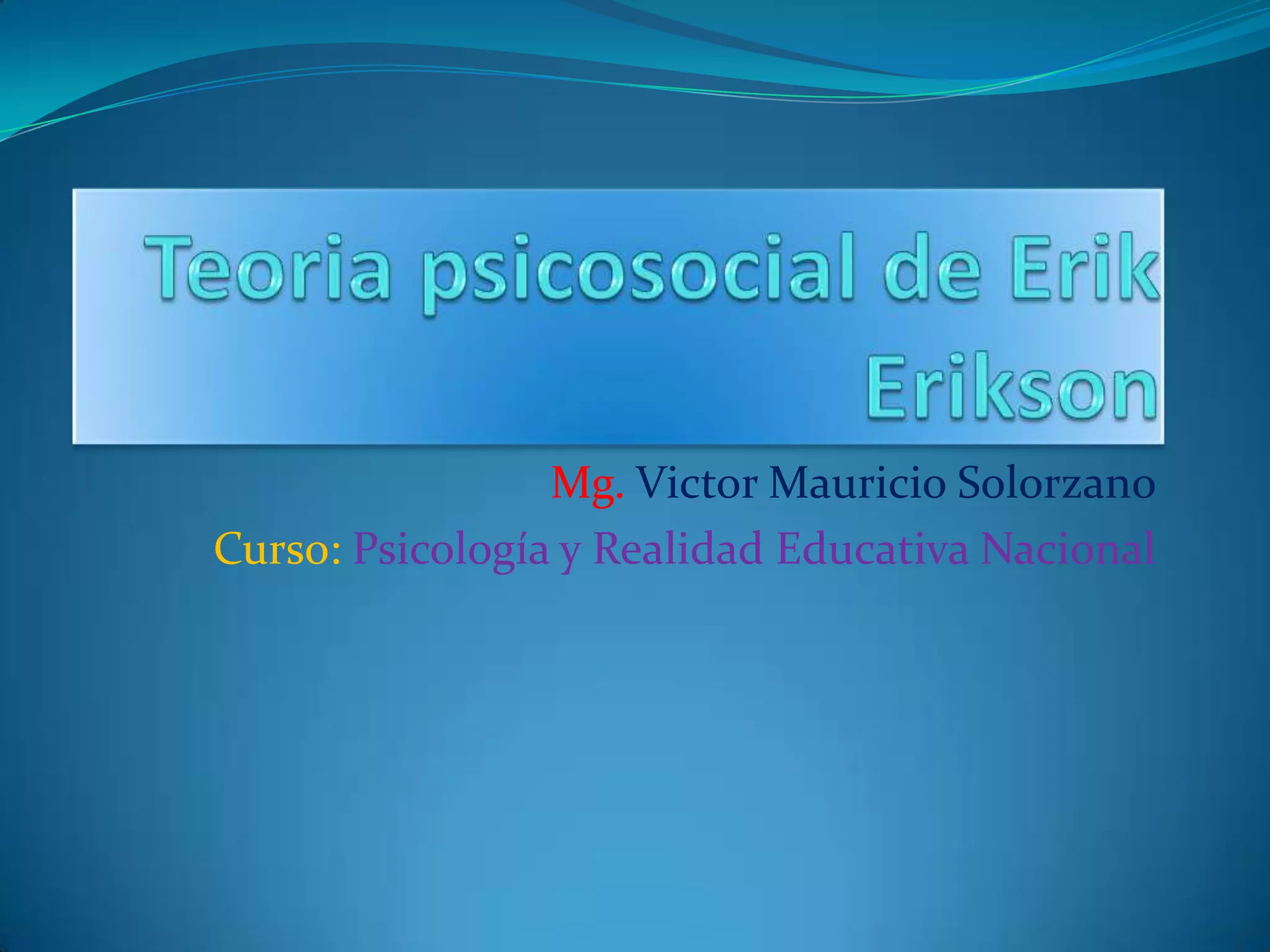 Erik erikson | PPTX