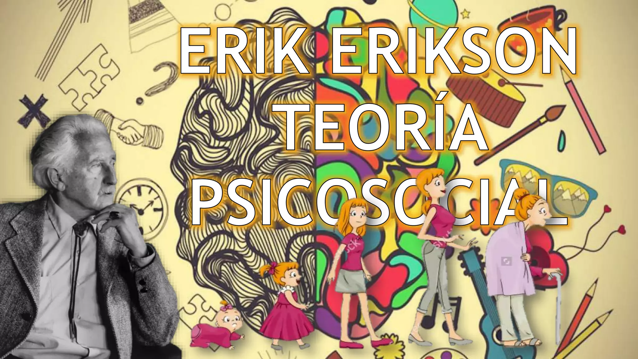 Erik erikson - Teoría Psicosocial | PPTX