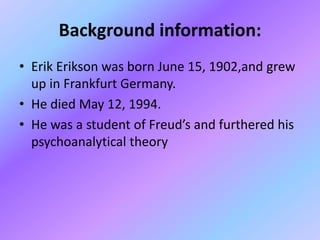 Erik erikson powerpoint | PPTX