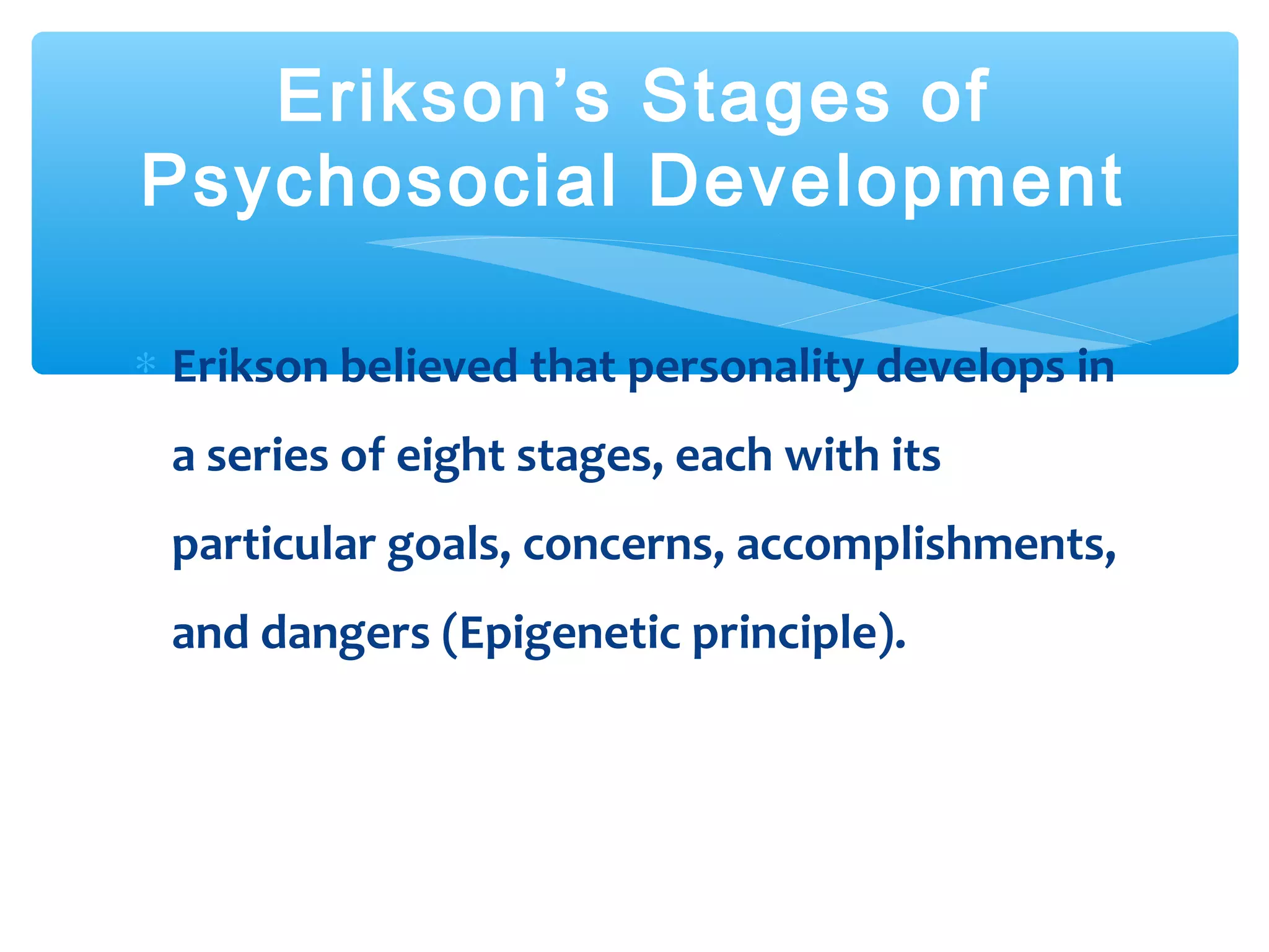 Erik Erikson | PPT | Workshops and Classes | Hobbies & Interests
