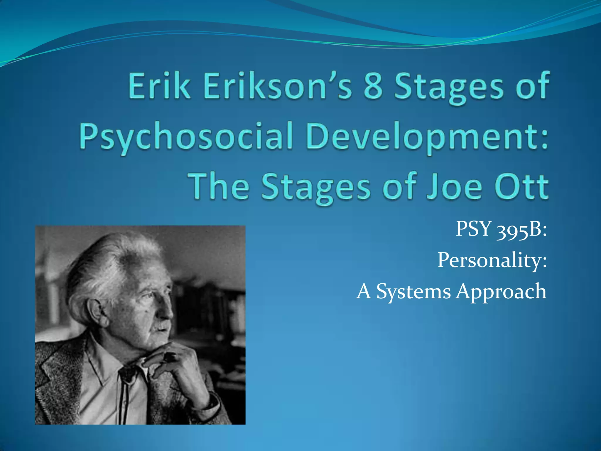 Erik Erikson’S 8 Stages Of Psychosocial Development 2 | PPTX