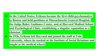 Erik Erikson's Stages of Psychosocial Development by Prasanth P.pptx