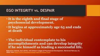 ERIK ERIKSON STAGES OF PSYCHOSOCIAL DEVELOPMENT | PPTX