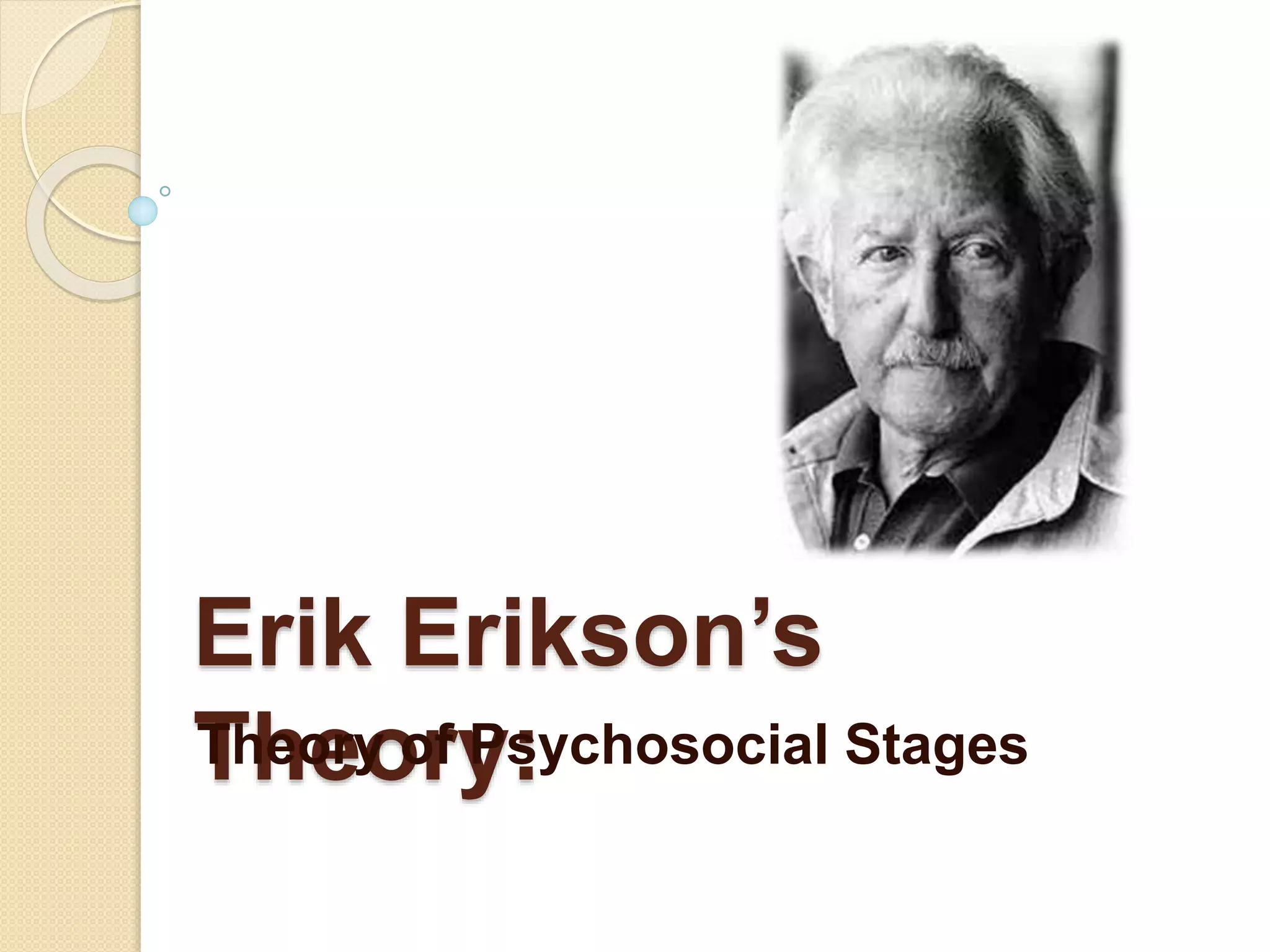 Erik Erikson’s theory of personality | PPTX