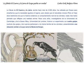 Carlos Erik Malpica Flores - La fábula El Cuervo y la Jarra de Esopo ...