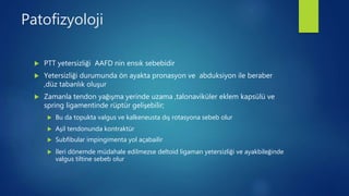 Eri̇şki̇n edi̇ni̇lmi̇ş düz taban deformi̇tesi̇ | PPTX