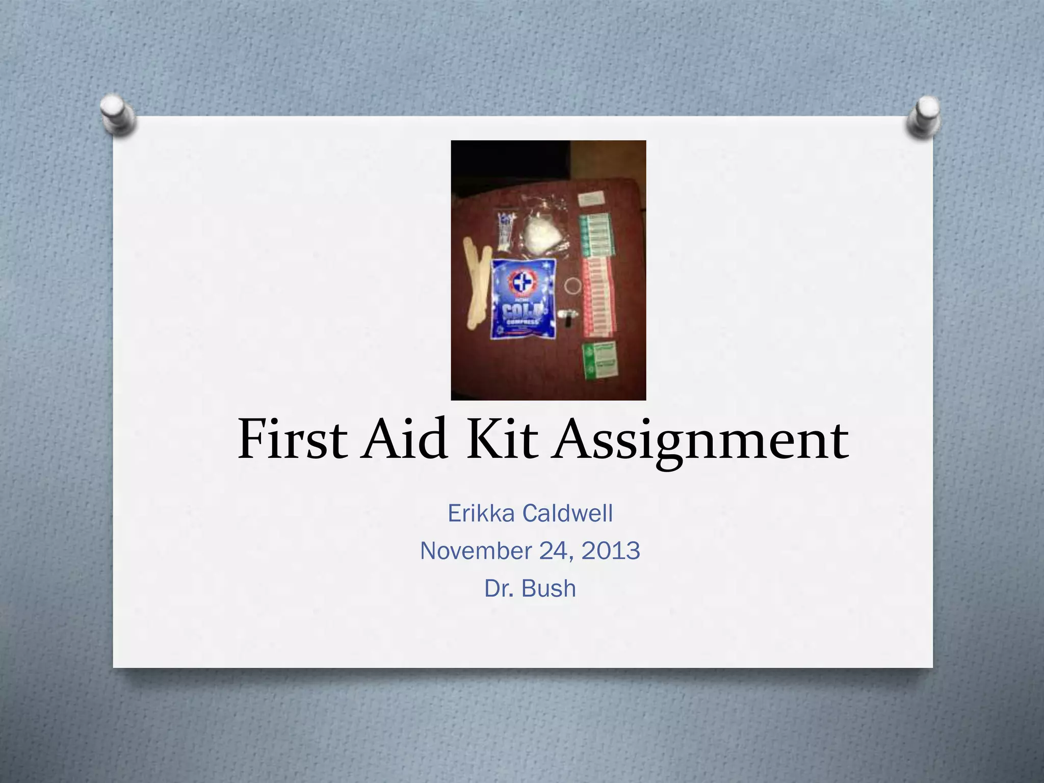 First Aid Kit Assignment | PPTX