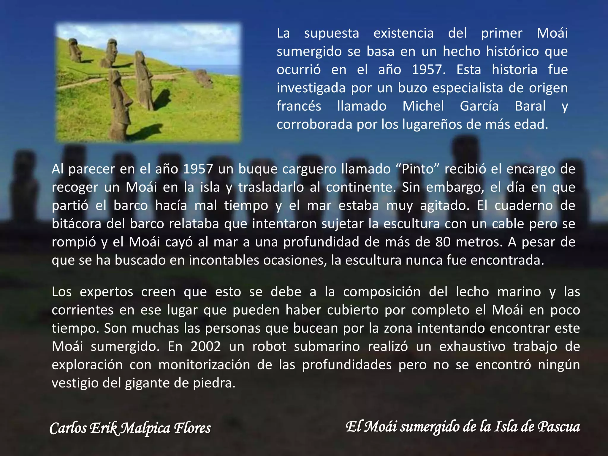 Carlos Erik Malpica Flores - El Moái sumergido de la Isla de Pascua | PPT