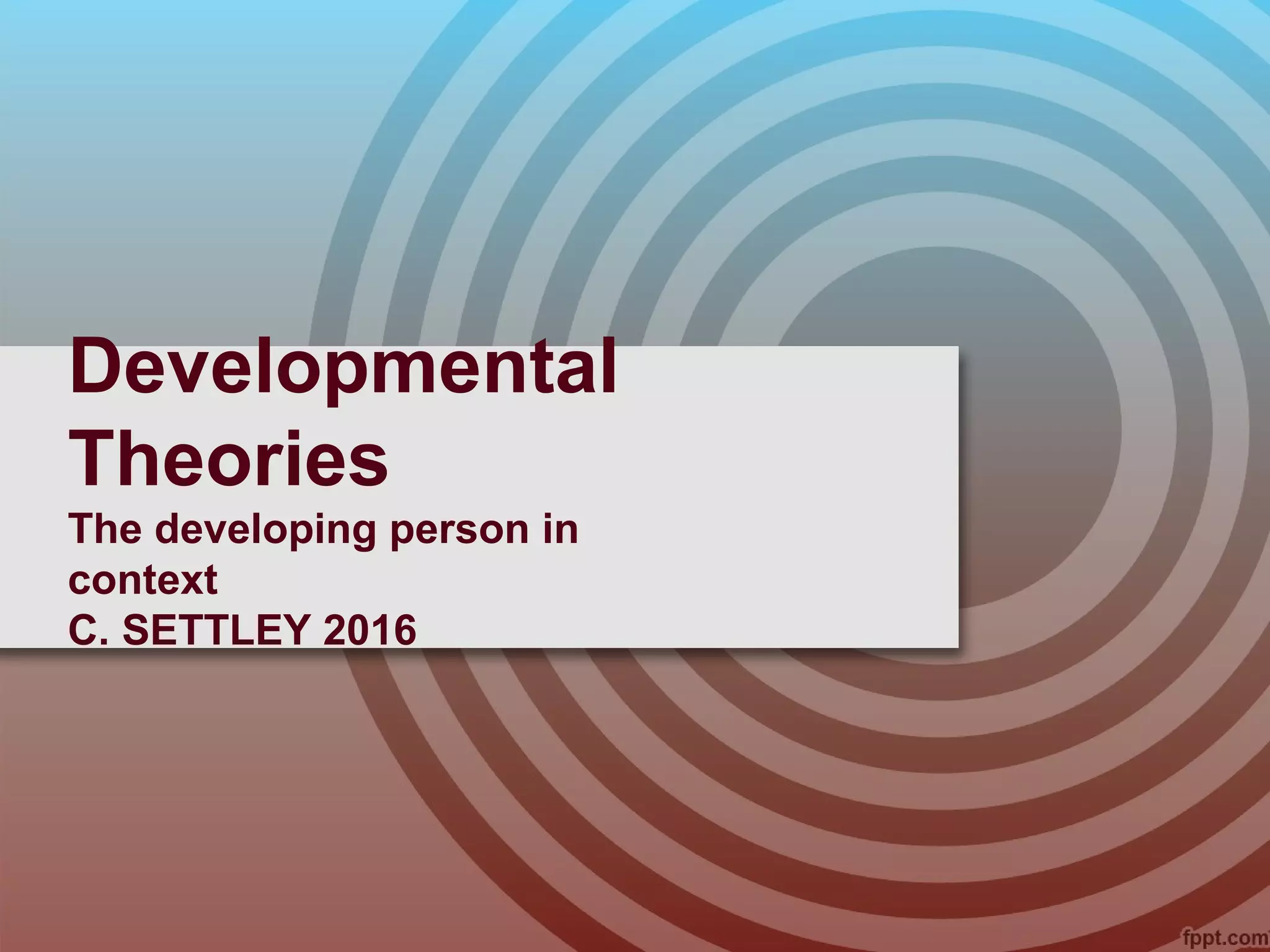 Erikson, freud, maslow.theories of development | PPT
