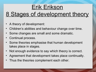 Erikson, freud, maslow.theories of development | PPT