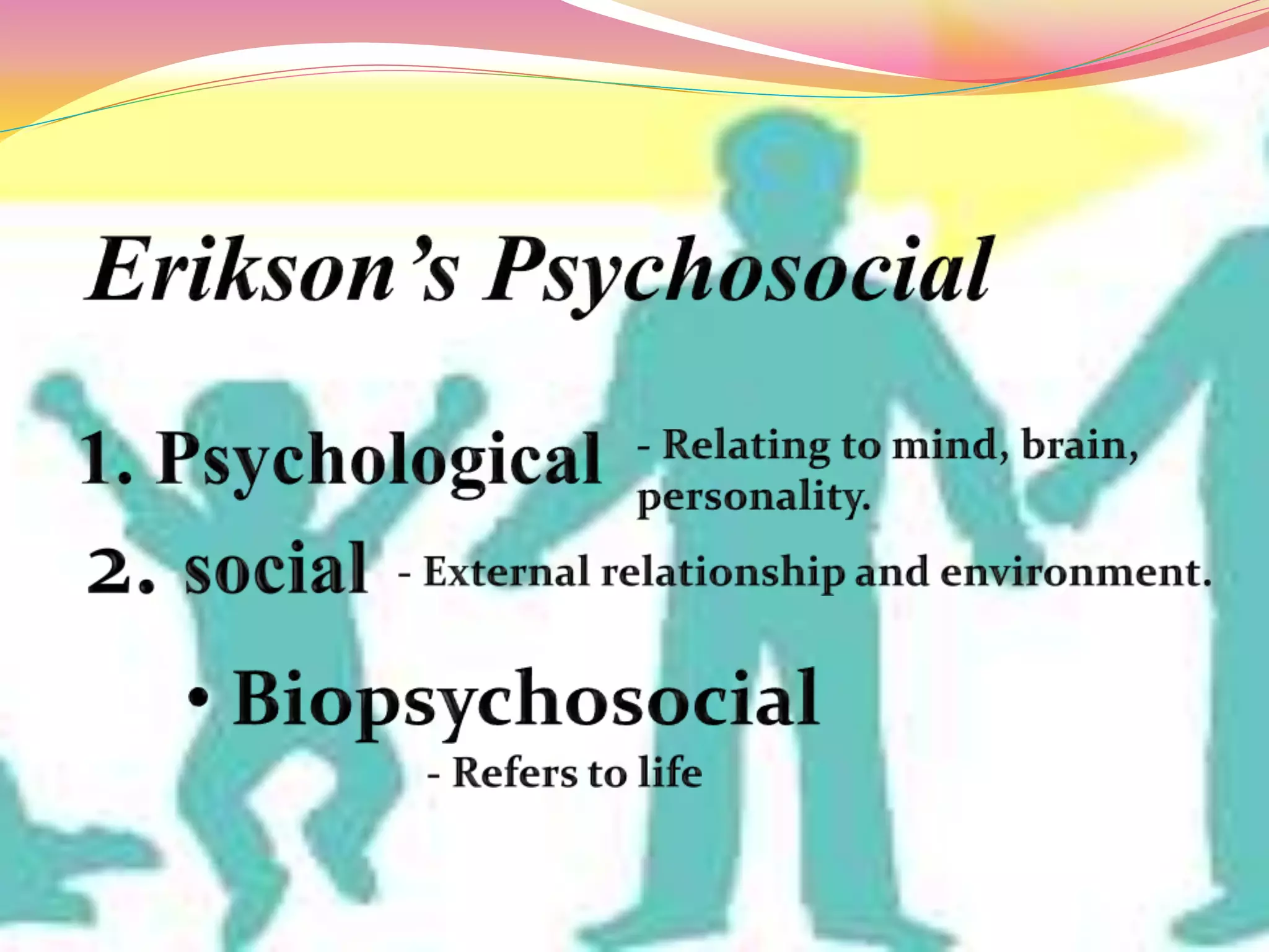 Erikson's psychosocial development | PPTX
