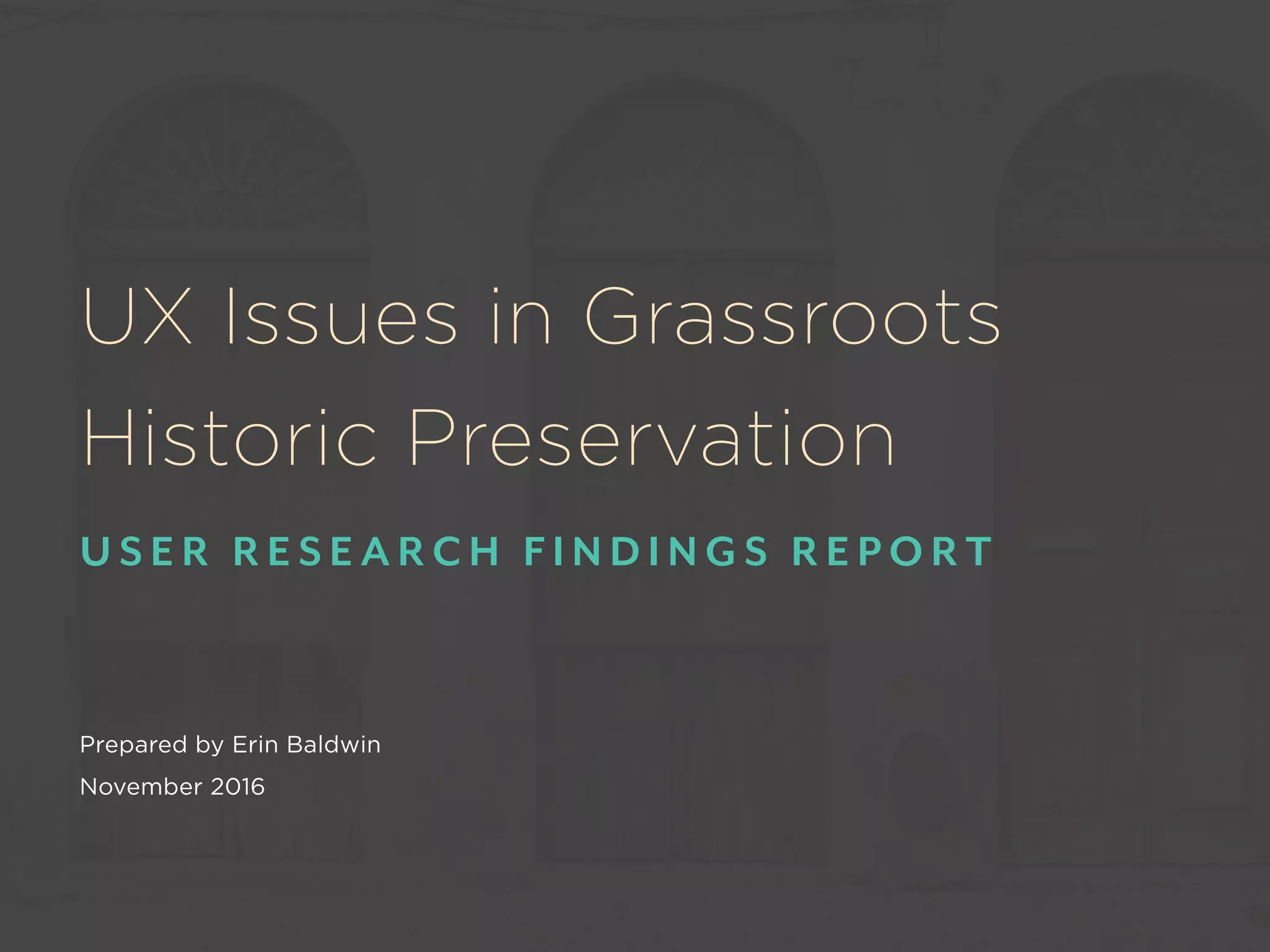 UX Issues in Grassroots Historic Preservation | PPT