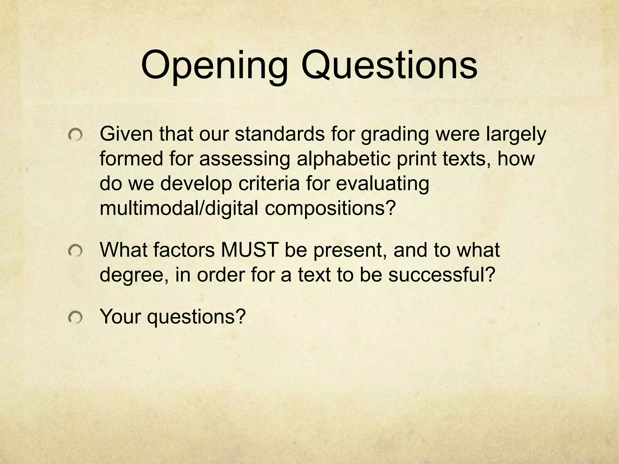 A 3Cs Discussion on “Assessment in the Multimodal Composition Classroom ...