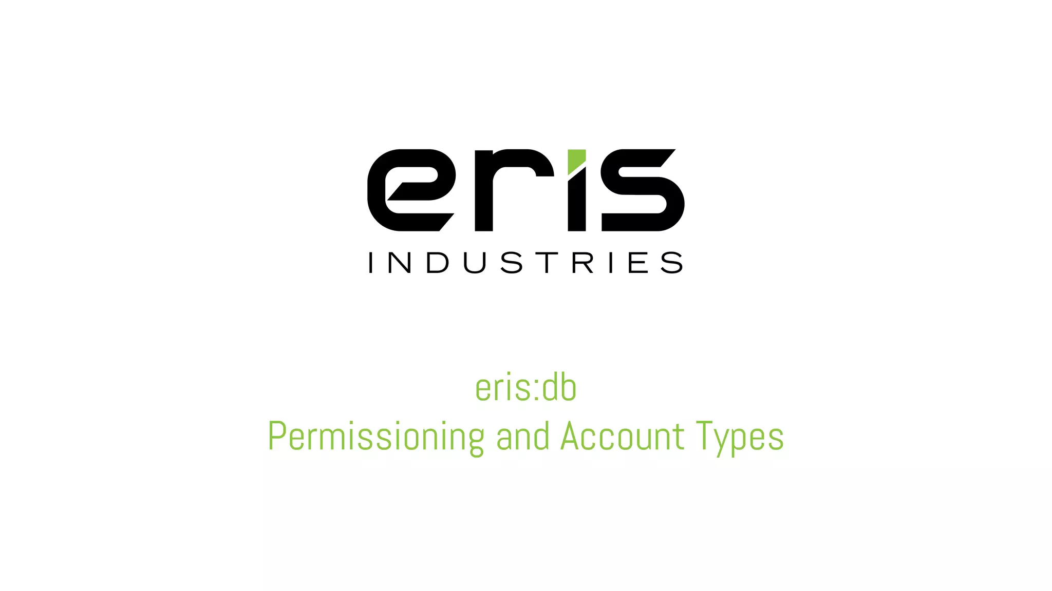 eris:db -- Typical Account Types | PPT