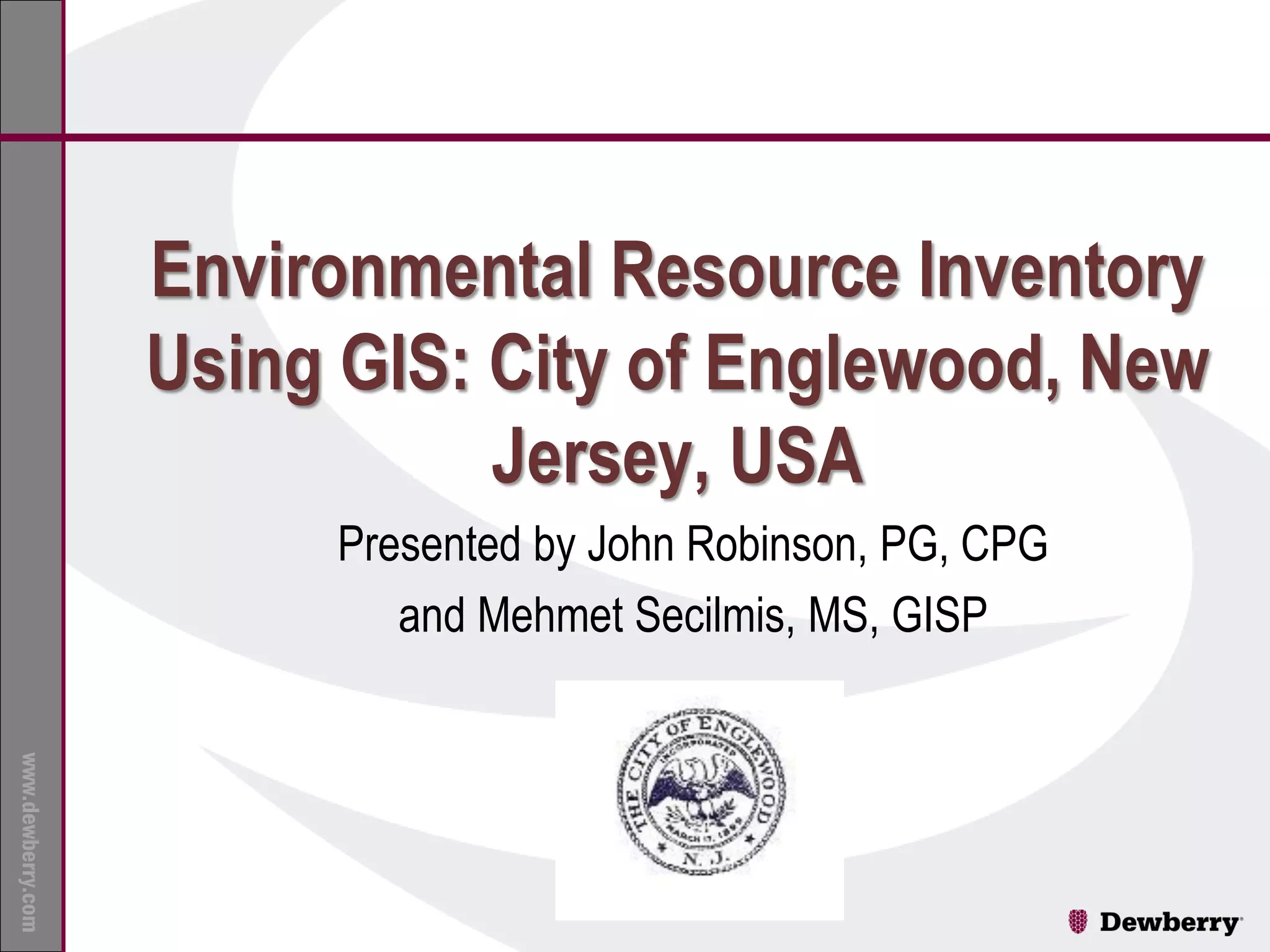 Environmental Resources Inventory Using GIS, City of Englewood, NJ ...