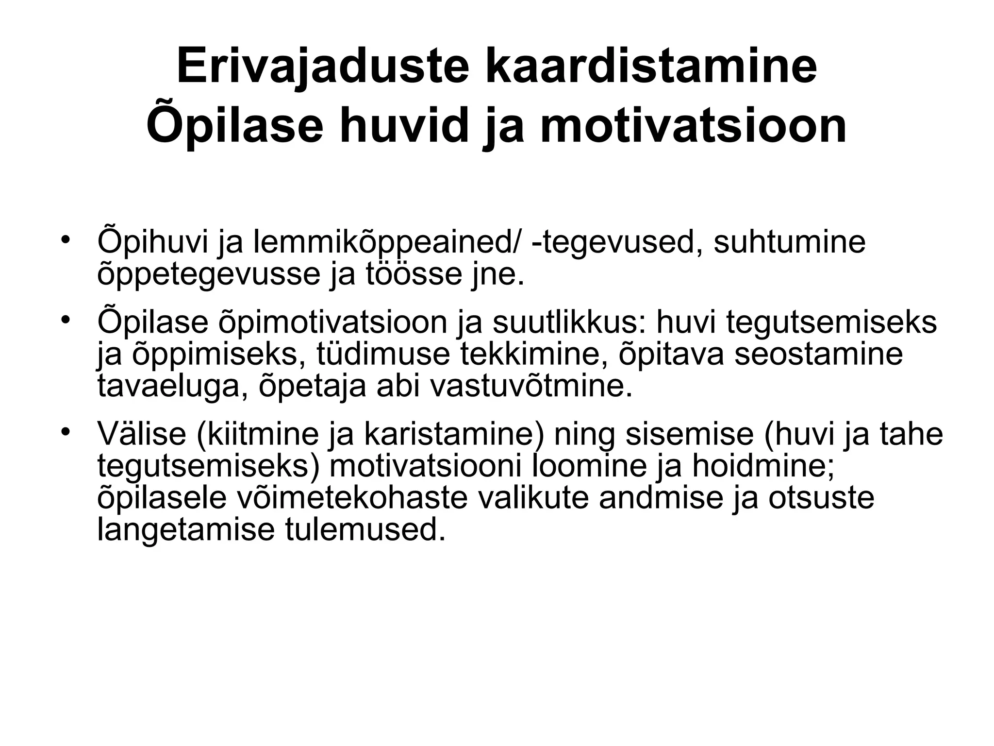 Õpilase erivajaduste kaardistamine | PPT