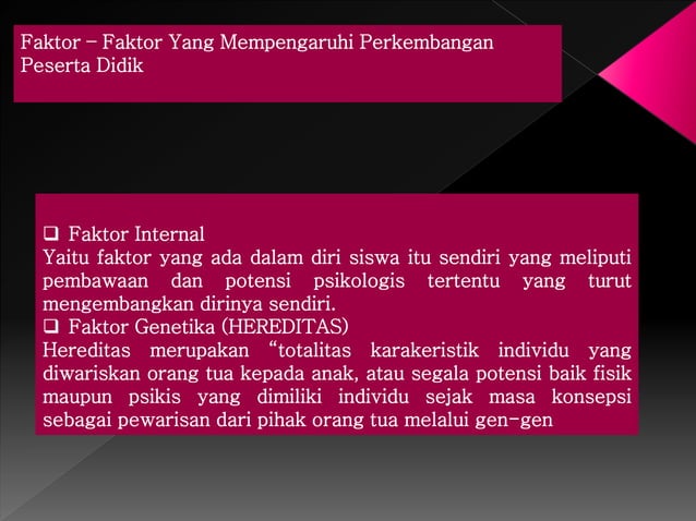perkembangan dan faktor yang mempengaruhi psikologi pendidikan | PPTX