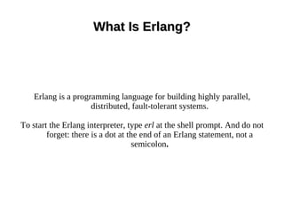 Introduction to Erlang Part 1 | PPT