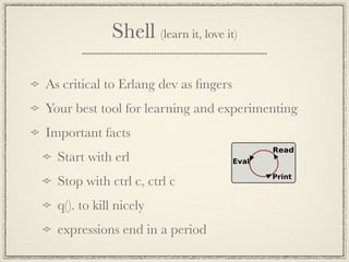 Erlang bootstrap course | KEY | Programming Languages | Computing