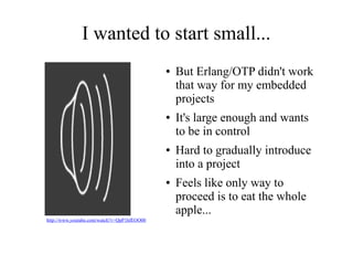 Using Erlang in an Embedded and Cross-Compiled World | ODP