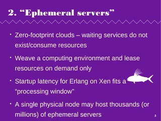 Erlang On Xen @ Kiev Functional Programming event, Aug 3 2013 | PPT