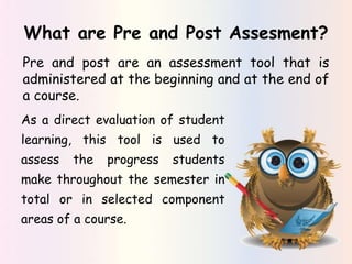 Pre and Post Assestment | PPTX
