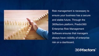 Predict360 Enterprise Risk Management Software | PPTX
