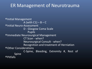 Er management of neurotrauma | PPT