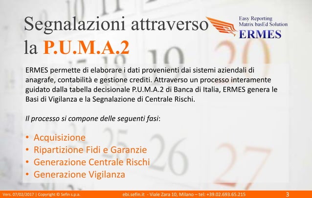 ERMES - Easy Reporting Matrix basEd Solution | PPT