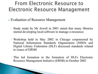 Electronic Resource Management in the library | PPTX